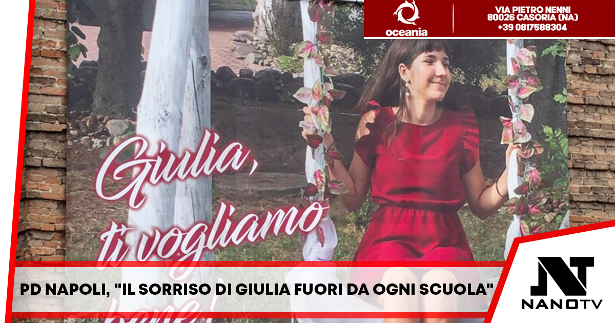 PD Napoli, "il sorriso di Giulia fuori da ogni scuola" - Nano TV